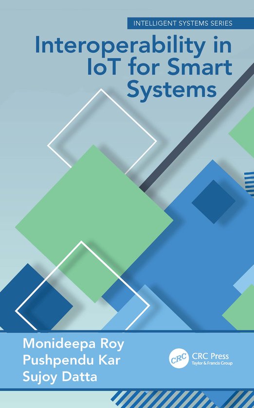 Intelligent Systems- Interoperability in IoT for Smart Systems ...