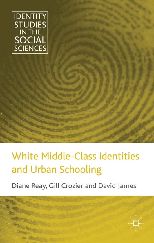 White Middle-Class Identities and Urban Schooling | 9780230224018 ...
