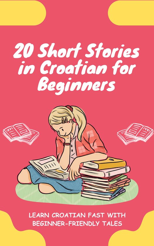 20 Short Stories in Croatian for Beginners (ebook), Lingoxpress ...