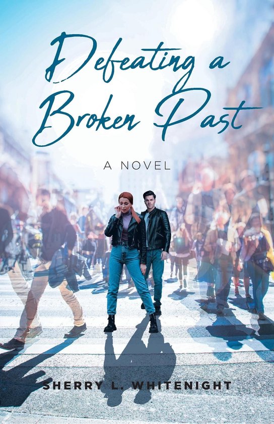 Defeating a Broken Past (ebook), Sherry L. Whitenight | 9798889821175 ...