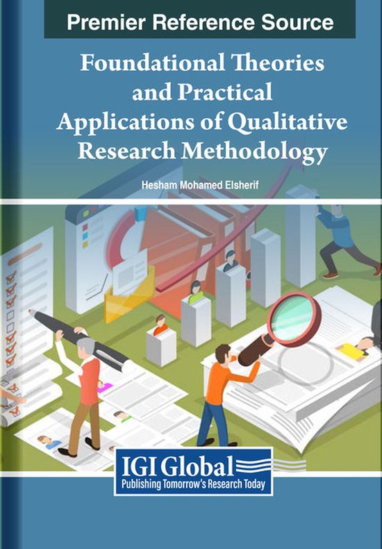Foundational Theories and Practical Applications of Qualitative ...
