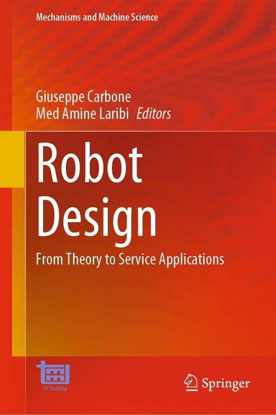 Mechanisms and Machine Science 123 - Robot Design (ebook) | 9783031111280 | Boeken | bol