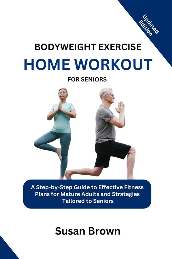 Bodyweight Exercises Home Workout for Seniors (ebook), Susan Brown ...