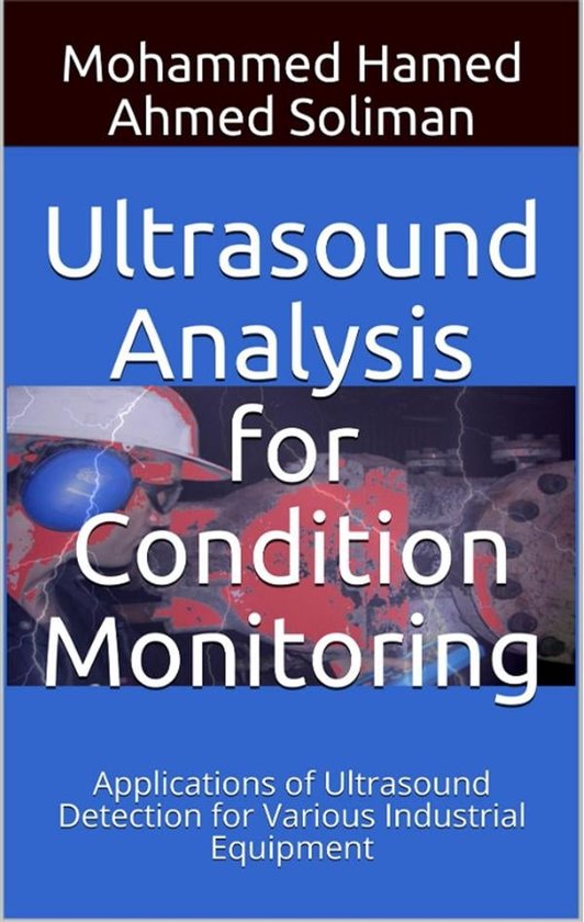 Ultrasound Analysis for Condition Monitoring (ebook), Mohammed Hamed ...