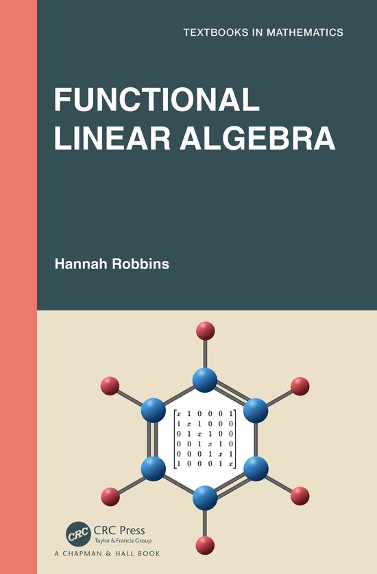 Textbooks in Mathematics- Functional Linear Algebra | 9780367486877 | Hannah Robbins |... | bol