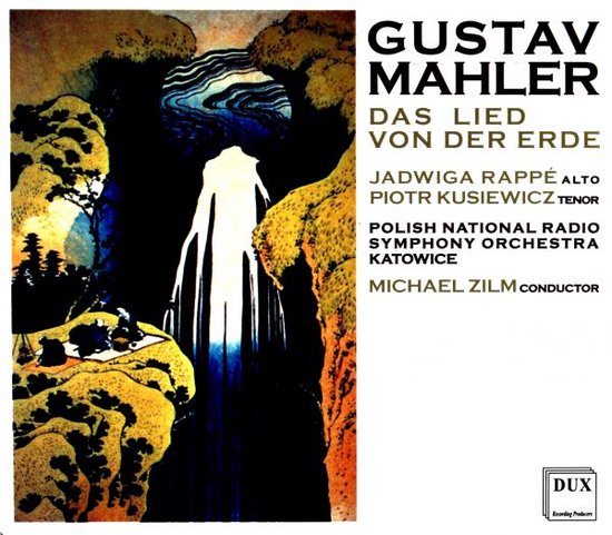 Mahler: Lied Von Der Erde, Wielka Orkiestra Symfoniczna Polskiego Radia ...