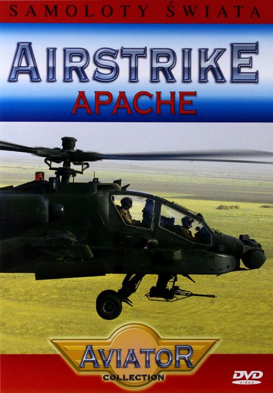 Samoloty świata 5: Apache [DVD] (Dvd), Geoff Mackley | Dvd's | bol