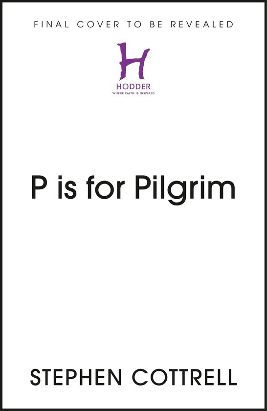 Hodder Faith Young Explorers - P is for Pilgrim (ebook), Stephen ...