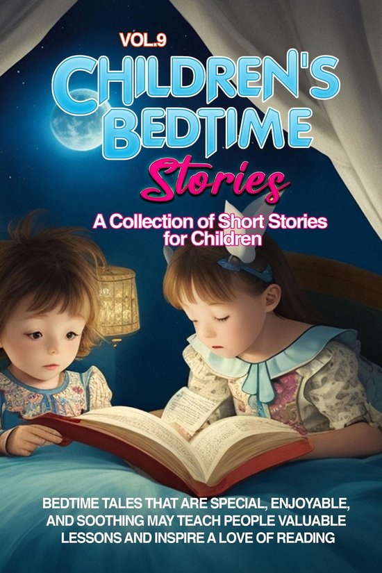Vol 9 - CHILDREN'S BEDTIME STORIES (ebook), Lovely Stories ...