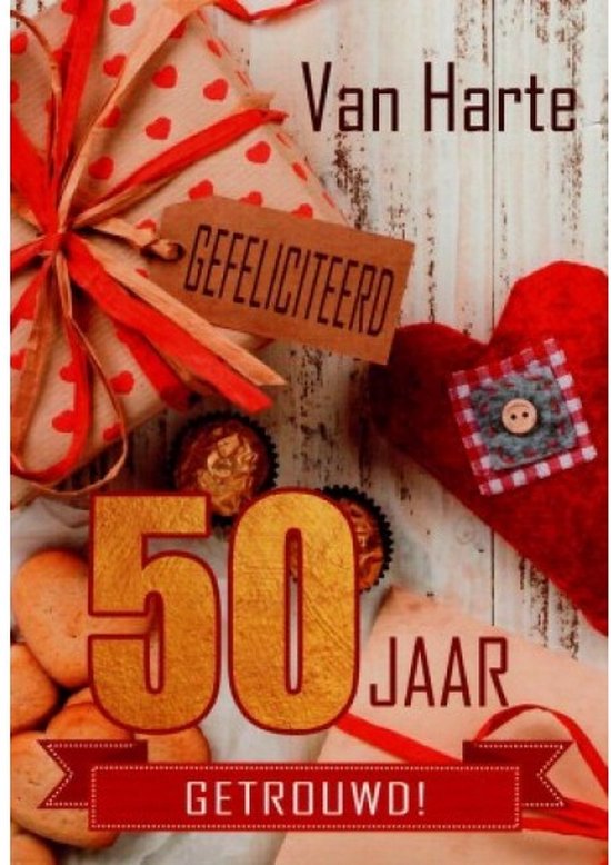 Van harte gefeliciteerd! 50 jaar getrouwd! Een grappige kaart met cadeautjes en... | bol