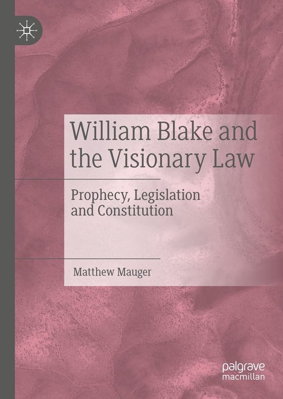 William Blake and the Visionary Law (ebook), Matthew Mauger ...