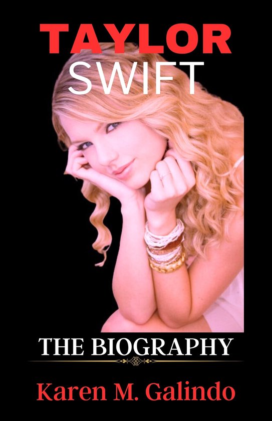 TAYLOR SWIFT (ebook), Karen M. Galindo | 1230006838256 | Boeken | bol