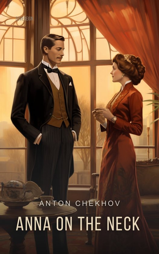 Chekhov Stories - Anna On The Neck (Translated) (ebook), Anton Chekhov ...