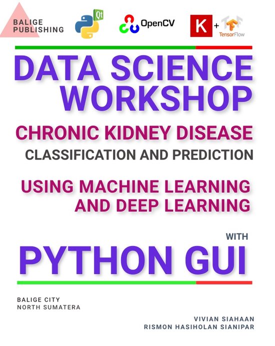 DATA SCIENCE WORKSHOP: CHRONIC KIDNEY DISEASE CLASSIFICATION AND ...