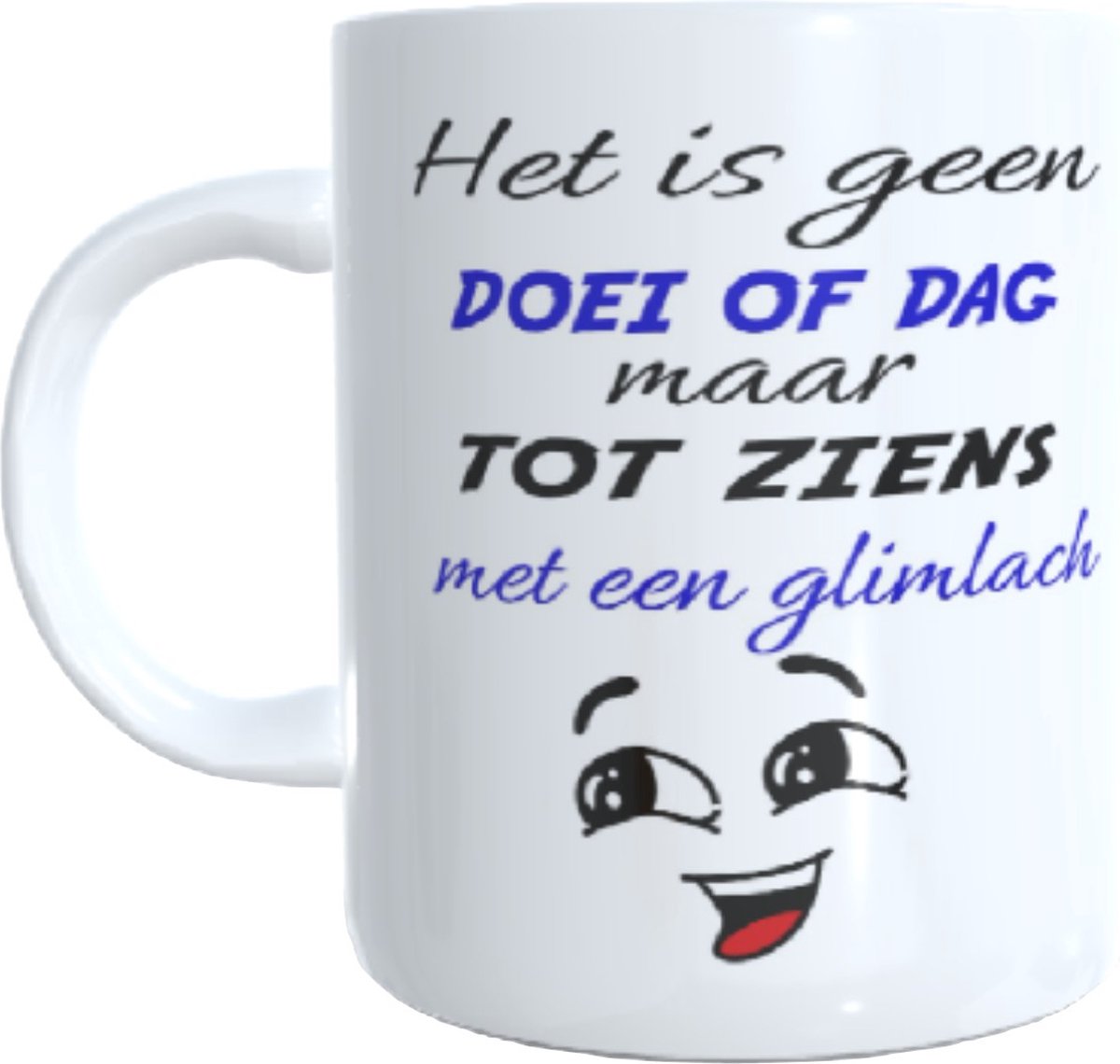 Koffie beker - thee mok - geen doei maar dag tot ziens met een glimlach - cartoon face... | bol.com