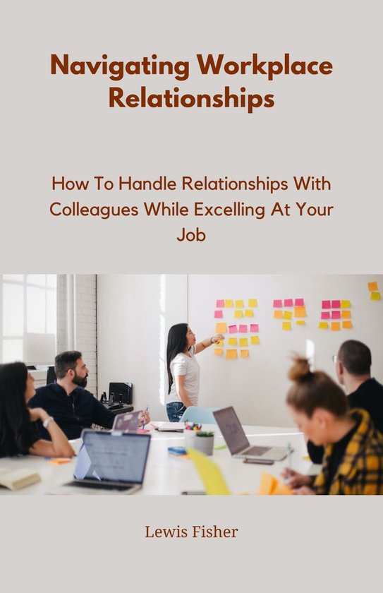 Navigating Workplace Relationships (ebook), Lewis Fisher ...
