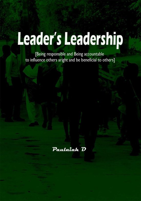 Leader's Leadership (ebook), Paul | 9798223247128 | Boeken | bol.com