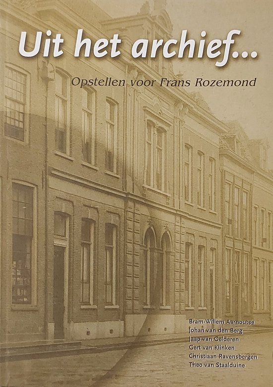 Uit het archief, A.W. Aarnoutse | 9789073954274 | Boeken | bol.com