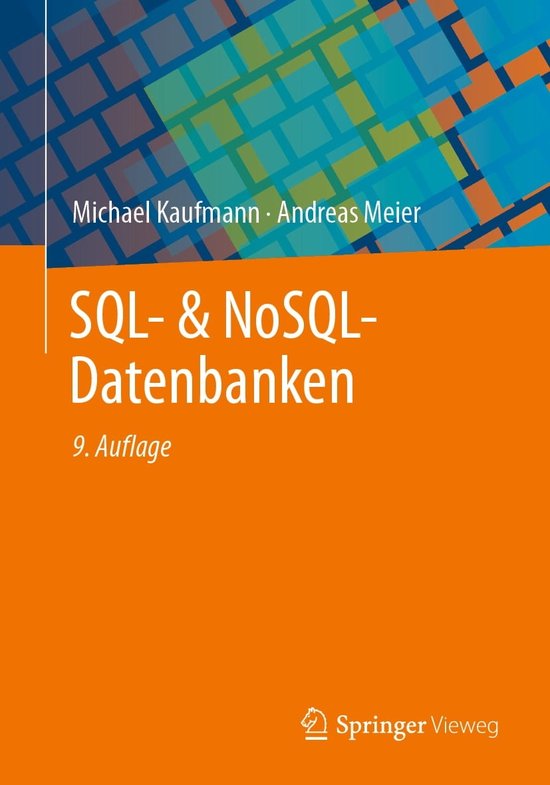SQL- & NoSQL-Datenbanken (ebook), Michael Kaufmann | 9783662670927 | Boeken | bol