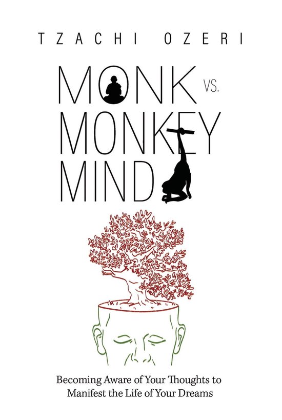 Monk vs. Monkey Mind (ebook), Tzachi Ozeri | 9781524328740 | Boeken | bol