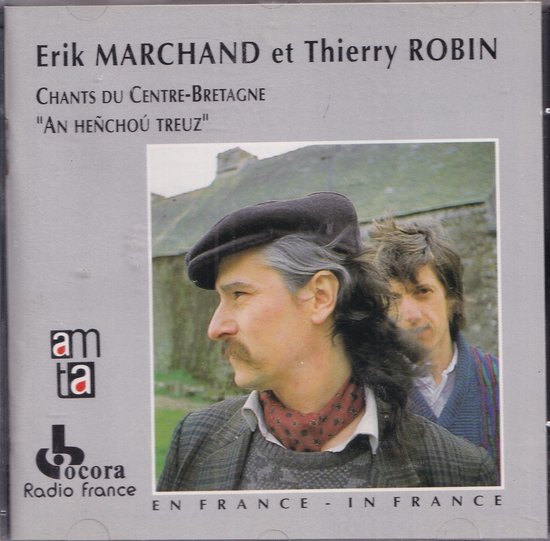 Chants du Centre-Bretagne, "An Heñchoú Treuz" - Erik Marchand, Thierry ...