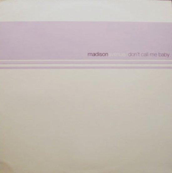 Don't Call Me Baby, Madison Avenue | Muziek | bol.com