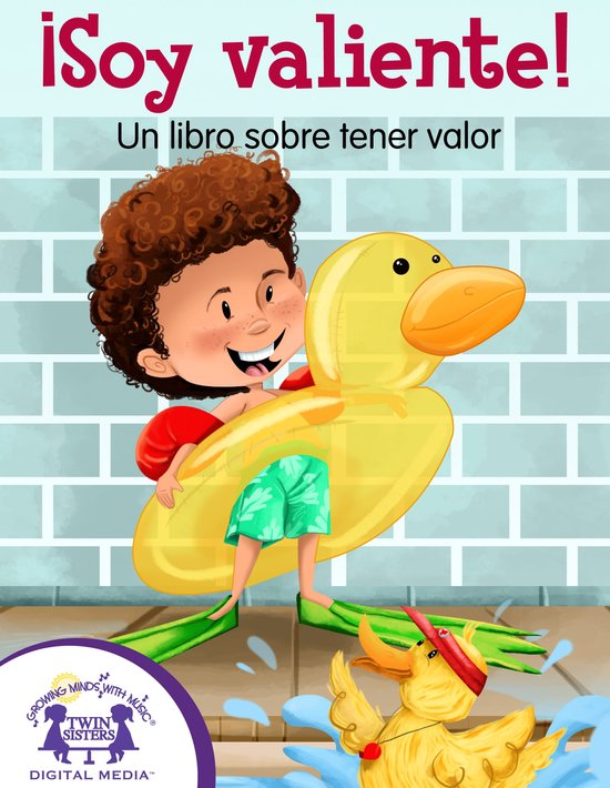 ¡Soy valiente! Un libro sobre tener valor (ebook), Kim Mitzo Thompson ...