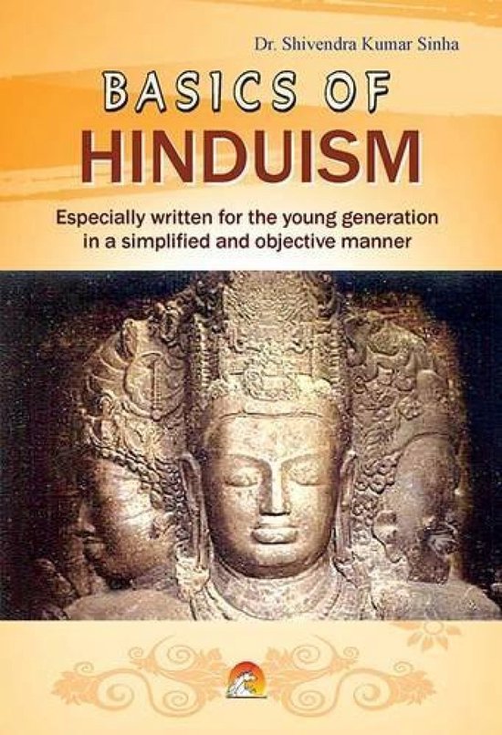 Basics Of Hinduism | 9788178061559 | Shivendra Kumar Sinha | Boeken | bol