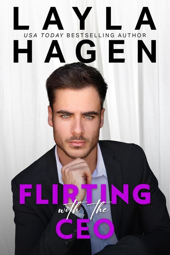 Flirting With The CEO: A Grumpy-Sunshine Romance (ebook), Layla Hagen ...