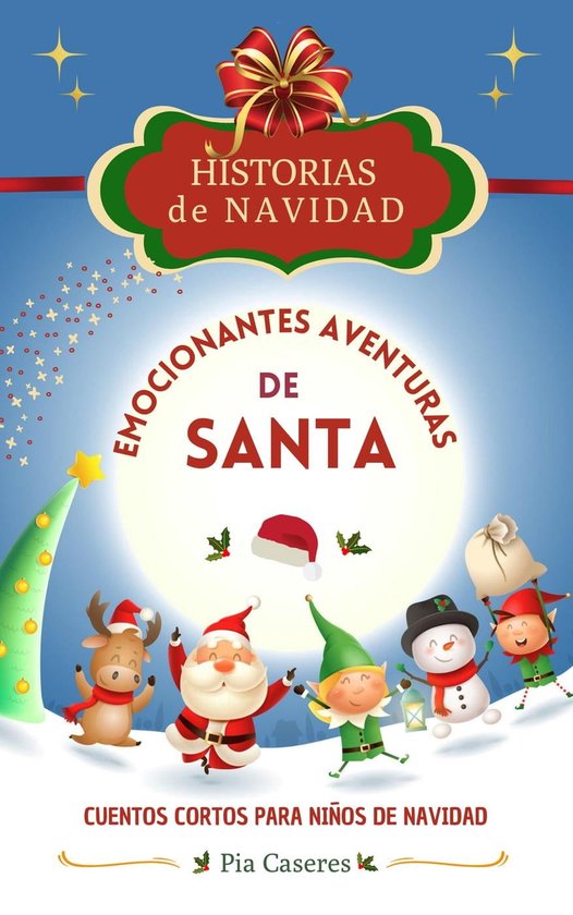 Historias de Navidad 1 - Emocionantes aventuras de Santa. Cuentos ...