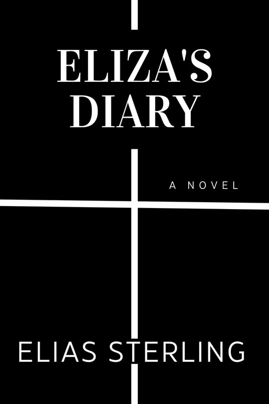 Eliza's Diary (ebook), Elias Sterling | 1230006761547 | Boeken | bol