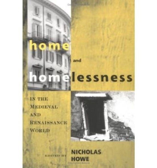 Home And Homelessness In The Medieval And Renaissance World ...