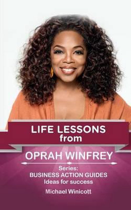Oprah Winfrey: Life Lessons, Michael Winicott | 9781512004878 | Boeken ...