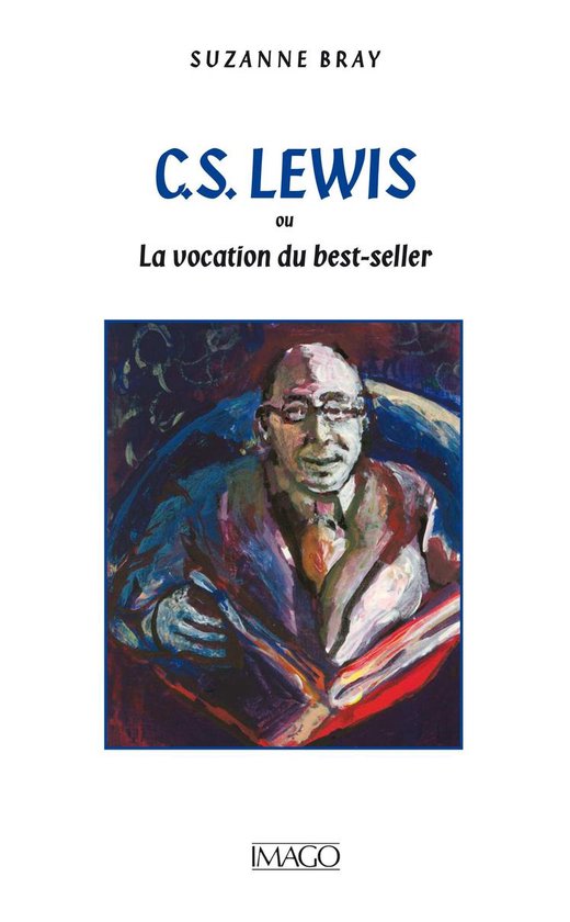 C.S. Lewis ou la vocation du best-seller (ebook), Suzanne Bray ...