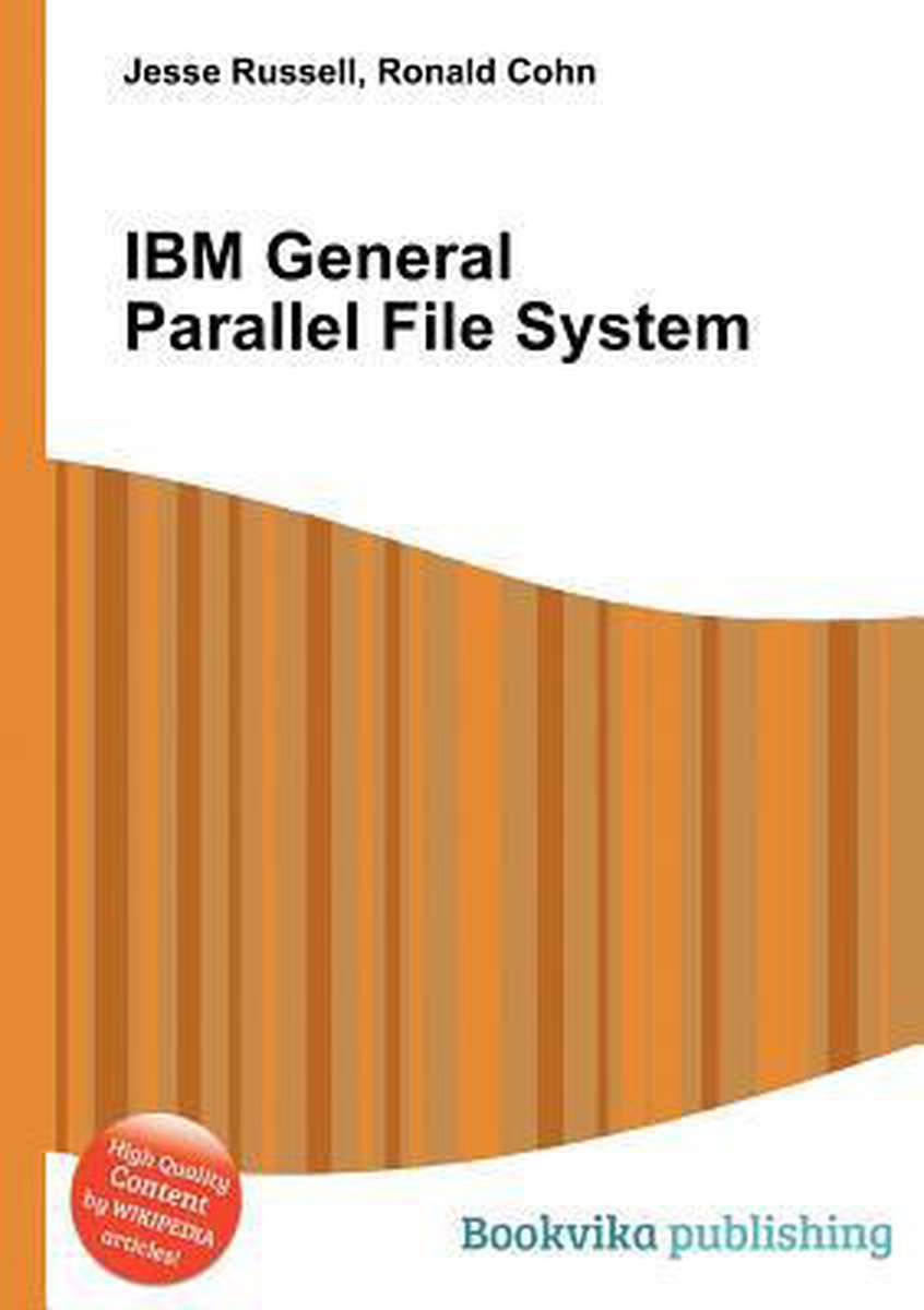 IBM General Parallel File System, Jesse Russell | 9785510867664 | Boeken | bol.com