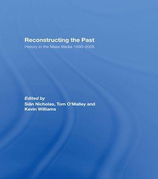 Reconstructing the Past (ebook), Nicholas, Sian | 9781317996835 ...
