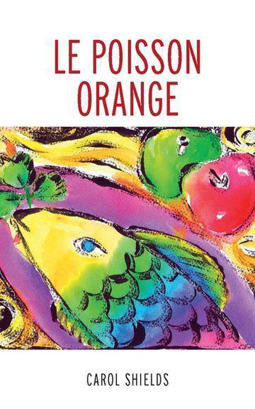 Traduction littéraire - Le poisson orange (ebook), Carol Shields ...