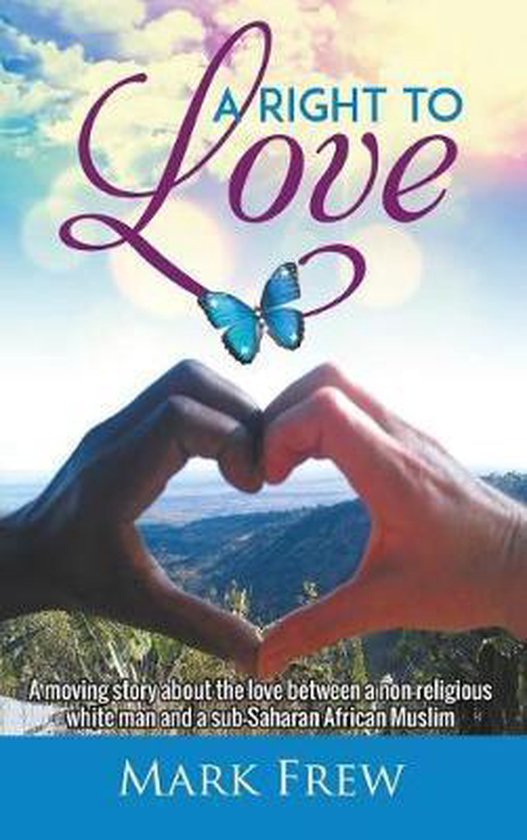 A Right To Love, Mark Frew | 9780995444027 | Boeken | bol.com
