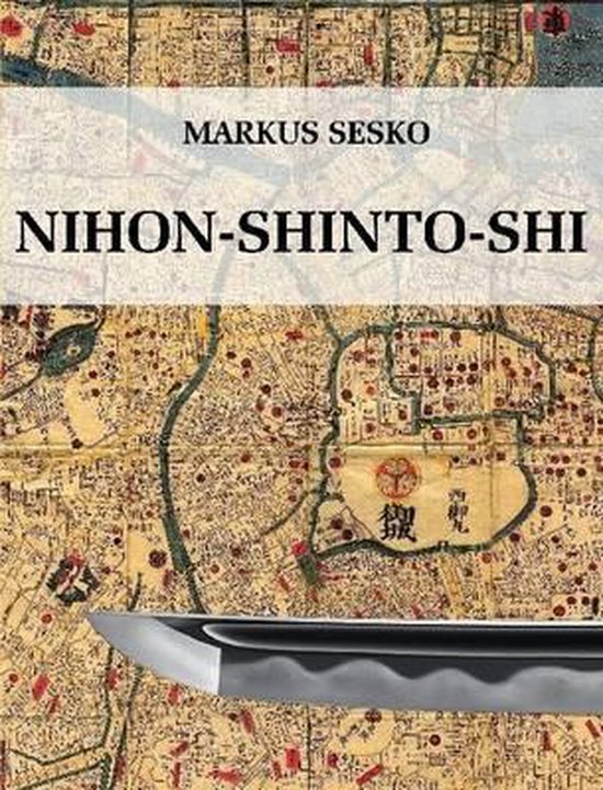 Nihon-shinto-shi - The History of the Shinto Era of Japanese Swords ...