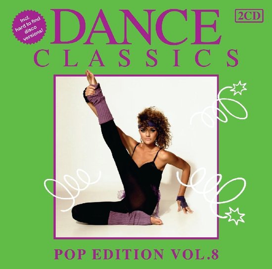 Dance Classics - Pop Edition Volume 8, various artists | CD (album) | Muziek | bol.com
