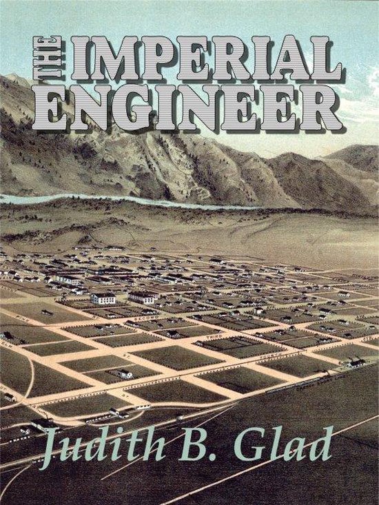 Behind the Ranges 7 - The Imperial Engineer (ebook), Judith B. Glad ...