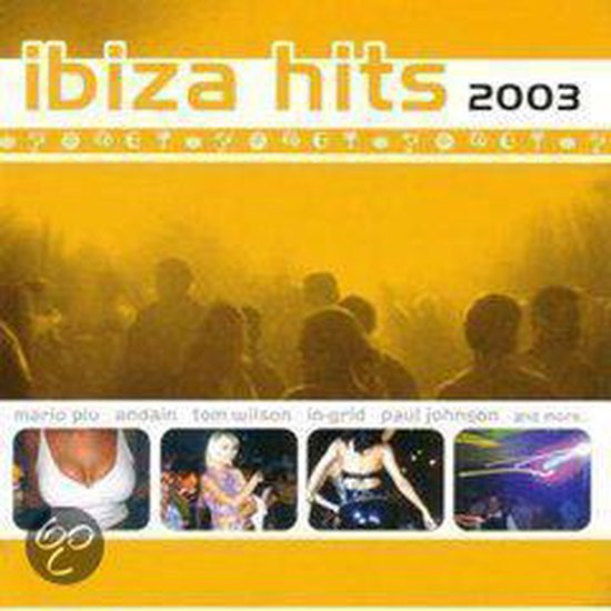 Ibiza Hits, Vol. 4, various artists | CD (album) | Muziek | bol