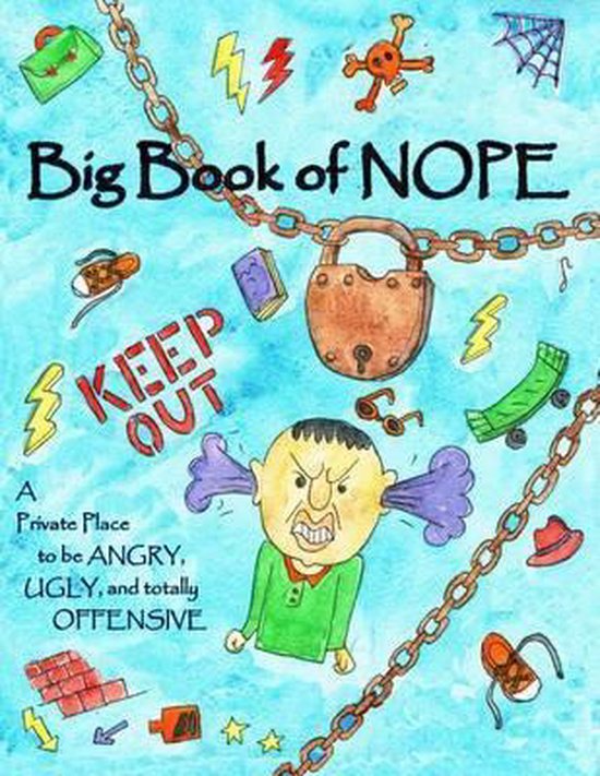 Big Book of Nope, Dana Kirk | 9780692658123 | Boeken | bol.com
