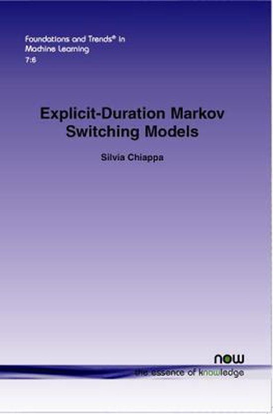 Explicit-Duration Markov Switching Models, Silvia Chiappa | 9781601988300 | Boeken | bol.com
