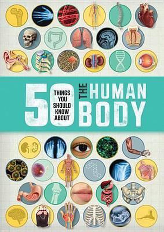 50 Things You Should Know about the Human Body, Angela Royston ...