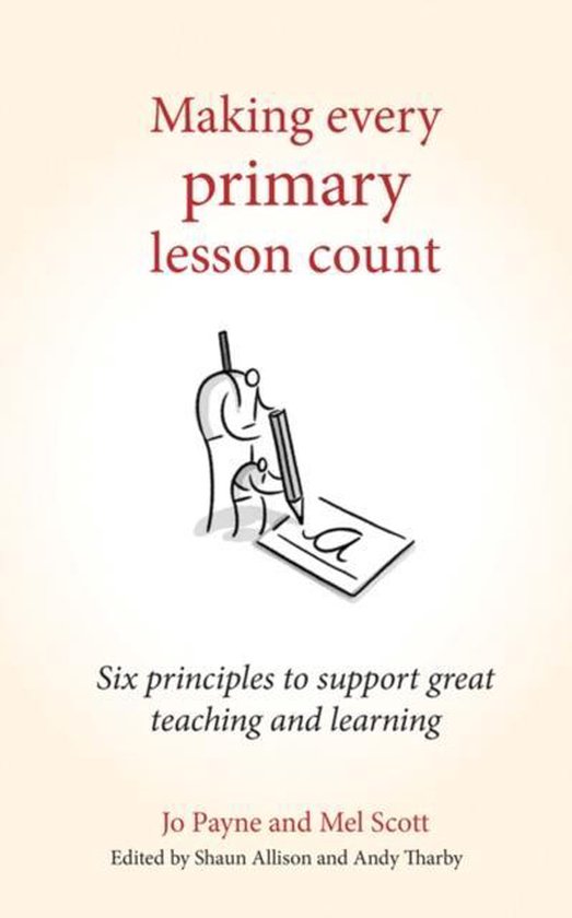 Making Every Primary Lesson Count, Jo Payne | 9781785831812 | Boeken ...