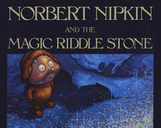 Norbert Nipkin and the Magic Riddle Stone, Robert Mcconnell ...
