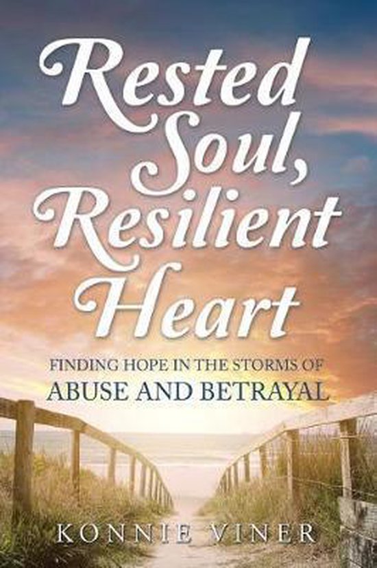 Rested Soul, Resilient Heart, Konnie Viner | 9781512780567 | Boeken | bol