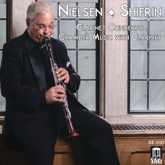 Nielsen / Clarinet Concerto, David Shifrin | CD (album) | Muziek | bol.com