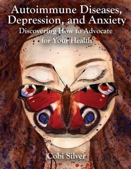 Autoimmune Diseases, Depression, and Anxiety, Cobi Silver Msw ...